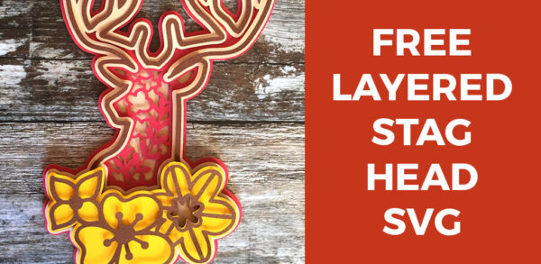 Stag Head Layered SVG | Layered Buck SVG - Craft with Sarah