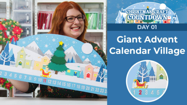 CCC 2022 Day 01 ️ Giant Advent Calendar - Craft with Sarah