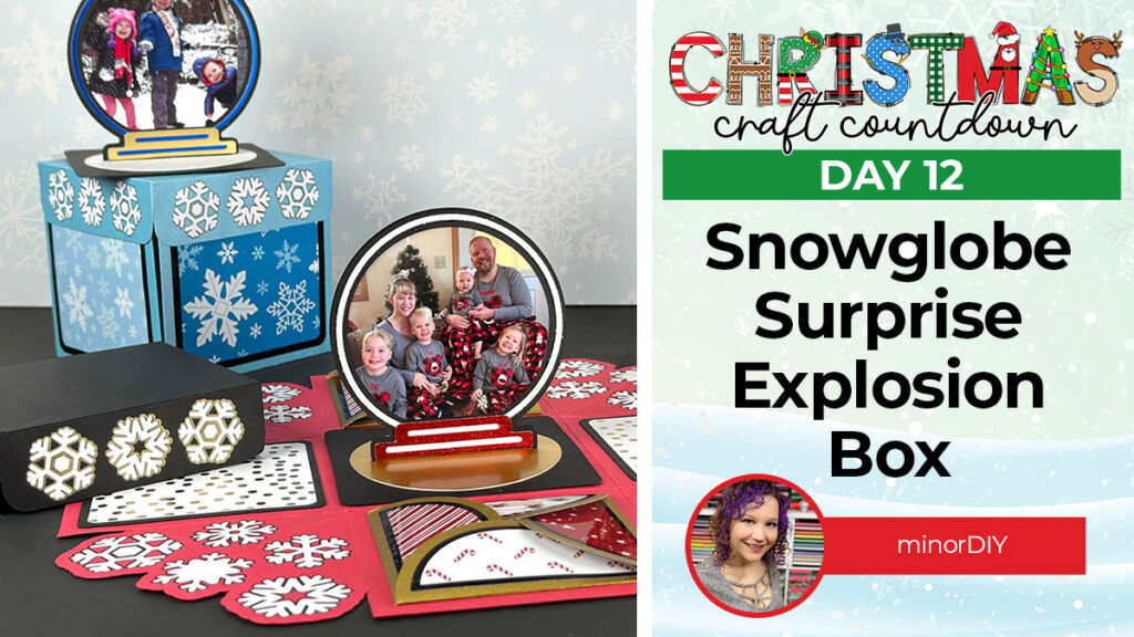 CCC 2023 Day 12 ☃️ Photo Globe Surprise Explosion Box - Craft with Sarah