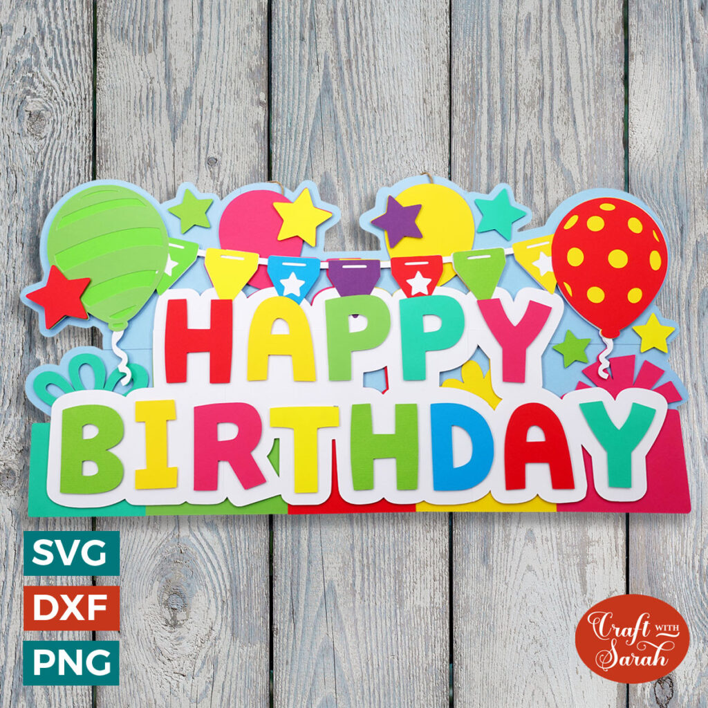 Giant Happy Birthday Sign SVG - Craft with Sarah