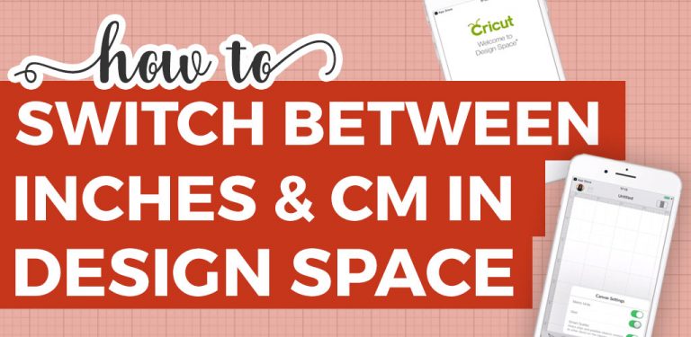 How To Change Design Space Measurements From Inches To CM Craft With Sarah