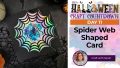 HCC 2023 Day 11 🦇 Spider Web Shaped Card - Craft with Sarah