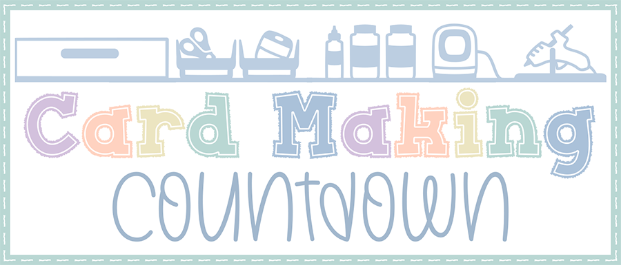 Card Making Countdown 2024 - Craft with Sarah