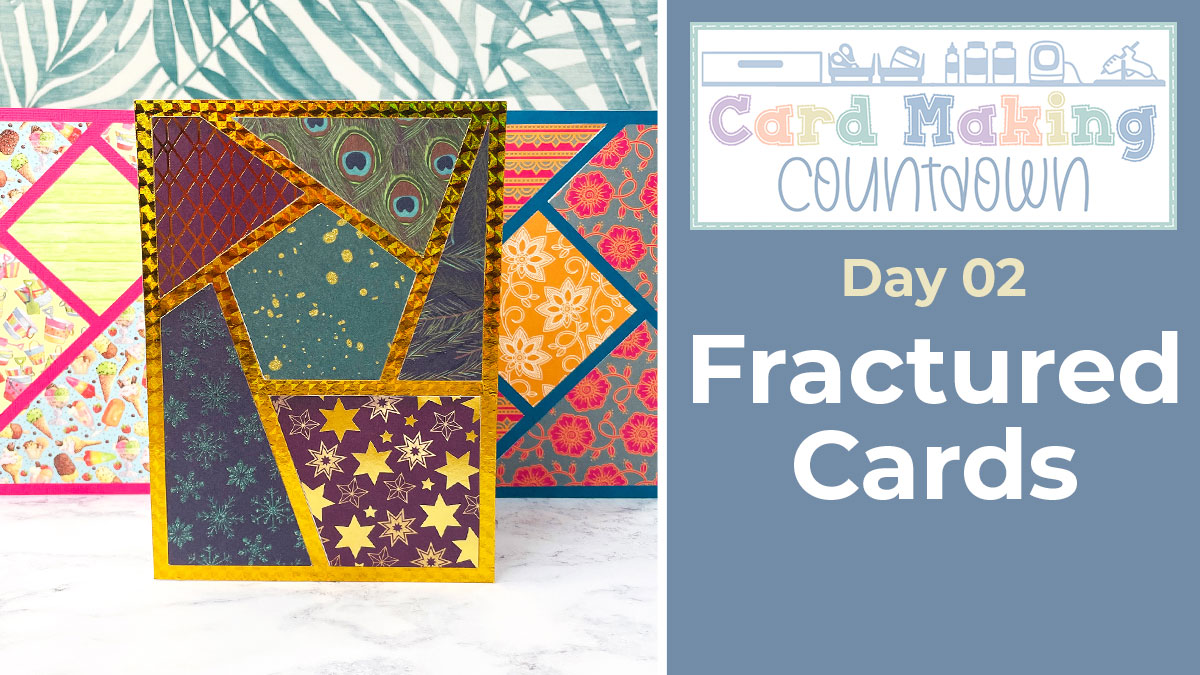 CMC 2024 Day 02 ️ Fractured Cards - Craft with Sarah